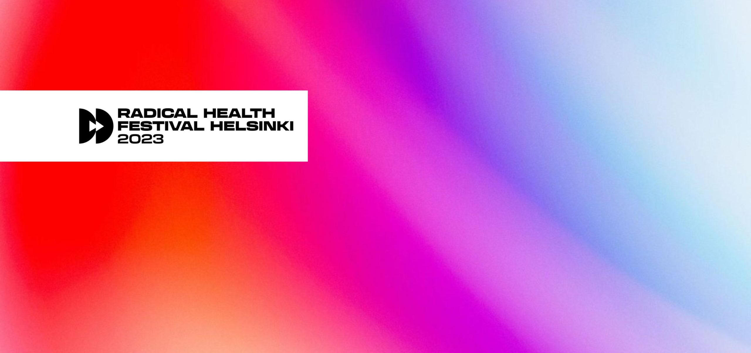 Radical Health Festival: Wake Up Call for Health! - Digital Health Global